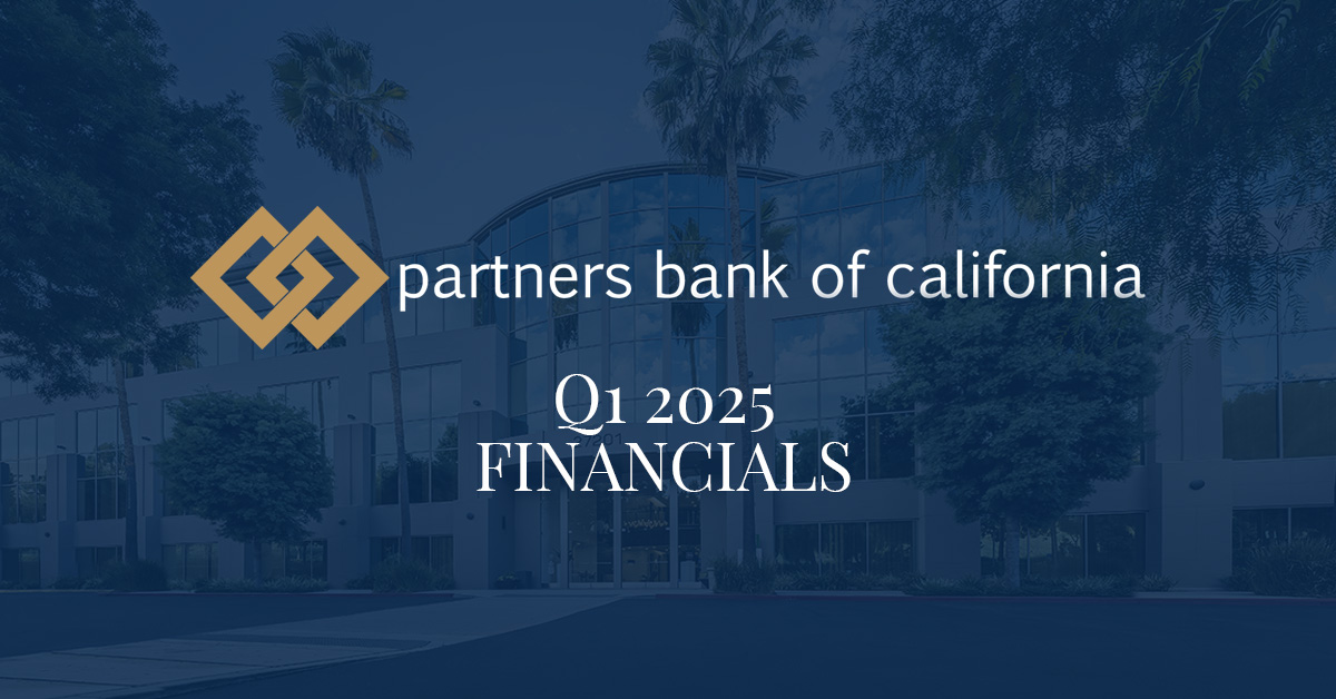 Q1 2025 Financials | Partners Bank of California